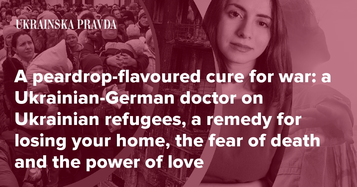 A peardrop-flavoured cure for war: a Ukrainian-German doctor on ...