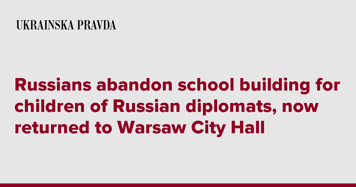 Russians abandon school building for children of Russian diplomats, now ...