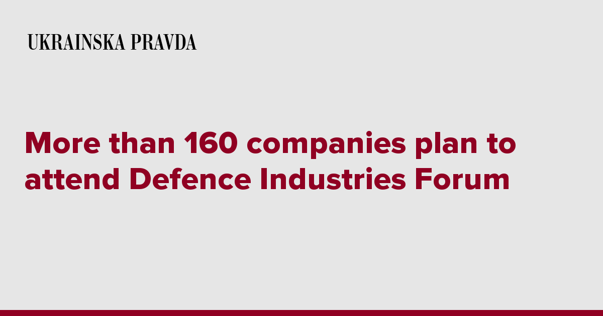 More than 160 companies plan to attend Defence Industries Forum ...