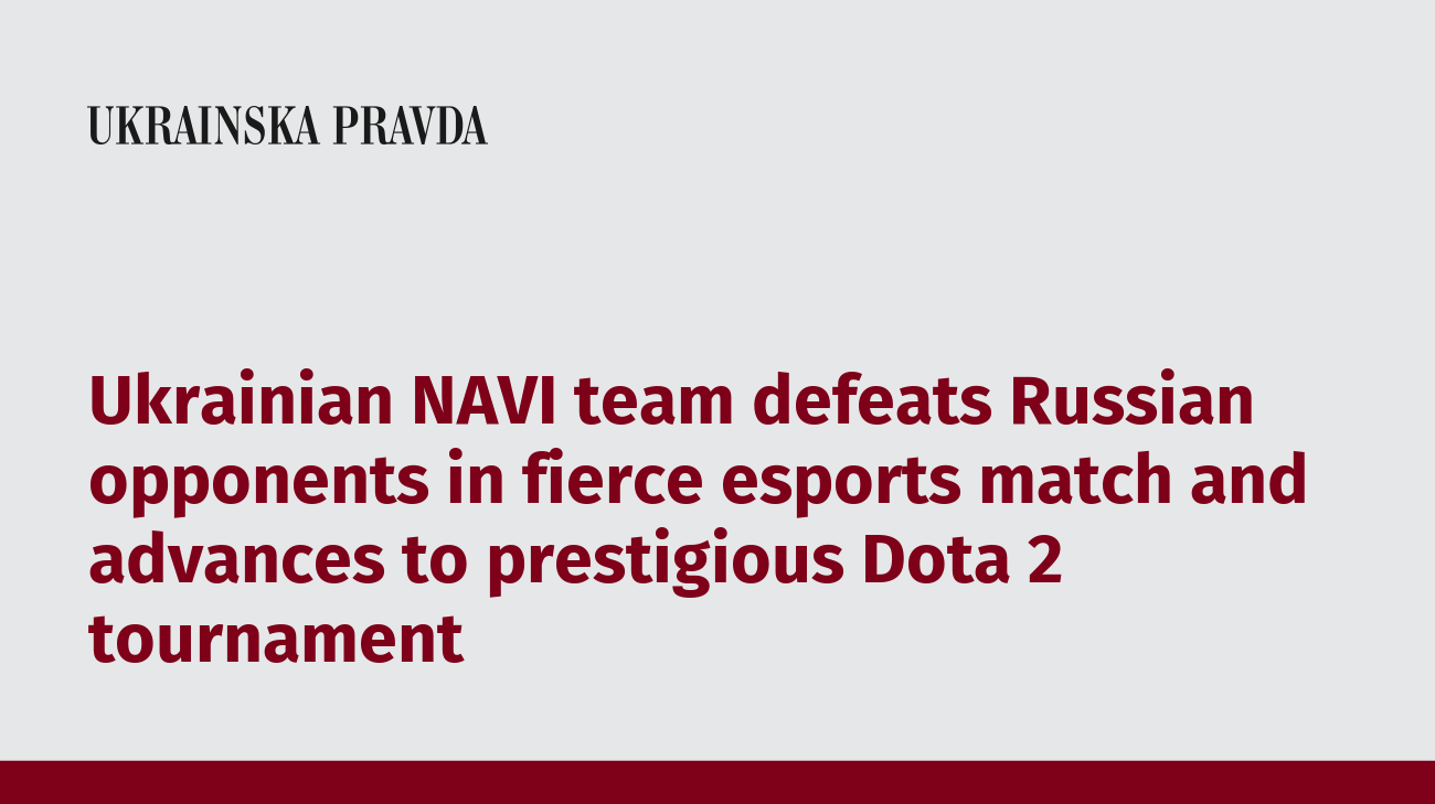 Ukrainian NAVI team defeats Russian opponents in fierce esports match and advances to ...