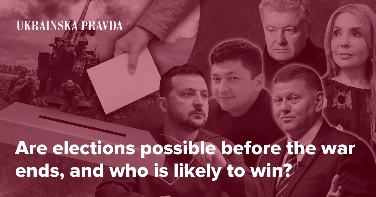 Are elections in Ukraine possible before the war ends? | Ukrainska Pravda