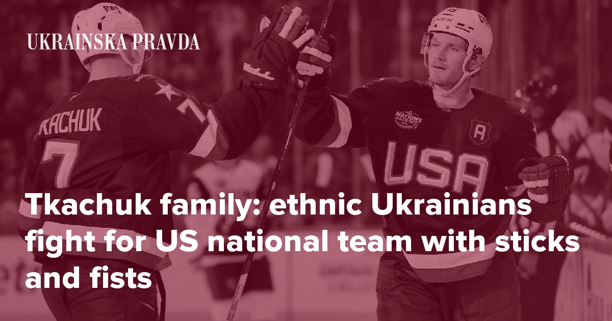 Tkachuk family: ethnic Ukrainians fight for US national team with ...